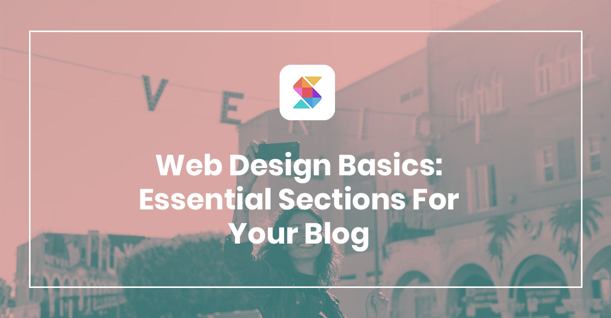 Web Design Basics: Essential Sections for Your Blog - Stackable