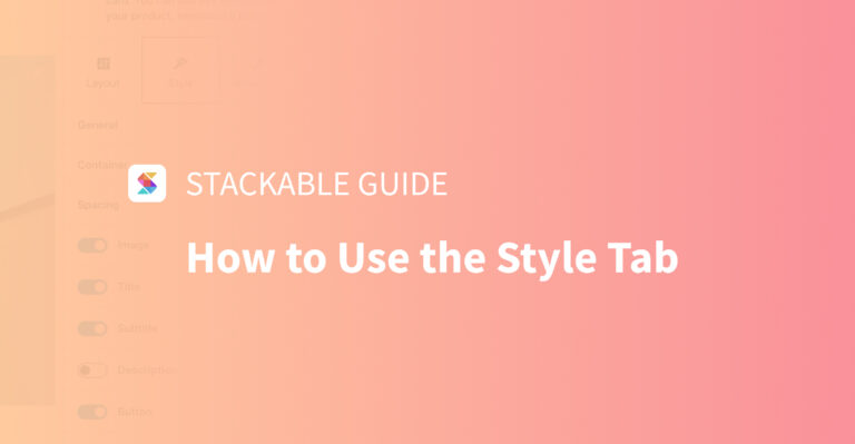 How to Use the Style Tab - Stackable