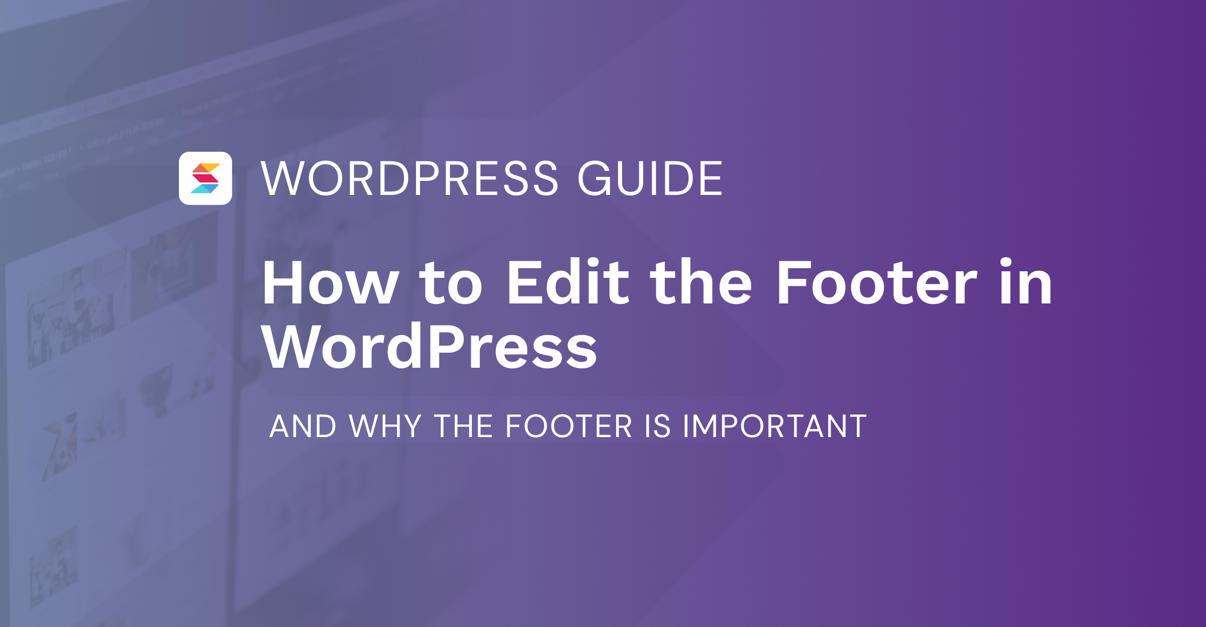 How To Edit Footer In WordPress And Why It s Important Stackable
