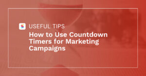 How to Use Countdown Timers for Marketing Campaigns - Stackable